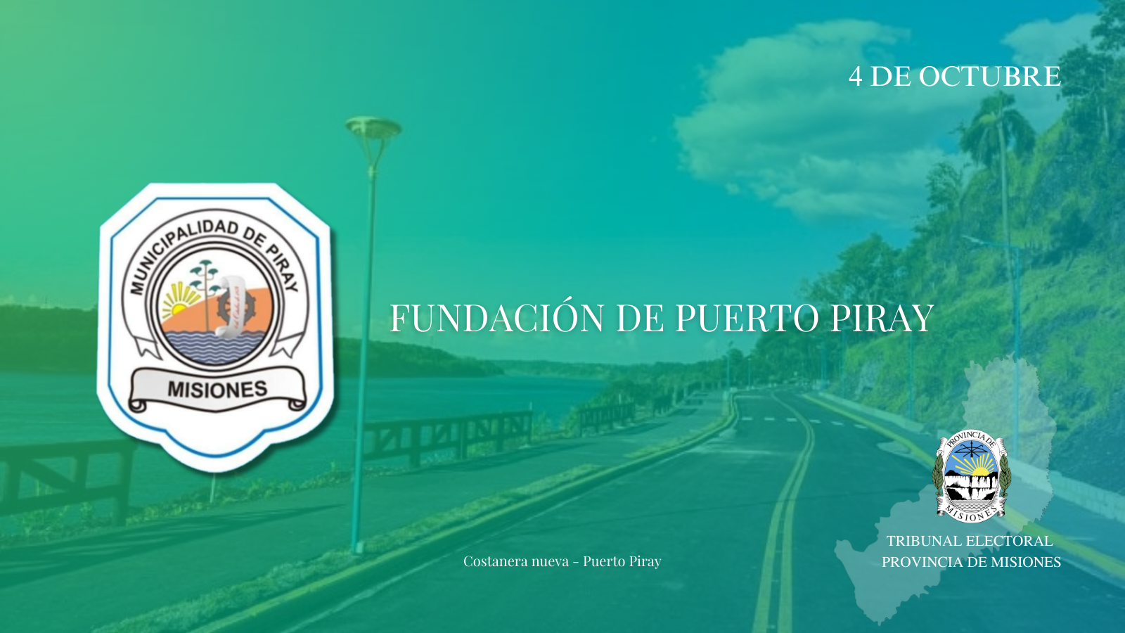 4 de octubre – Fundación de Puerto Piray – Tribunal Electoral de la ...