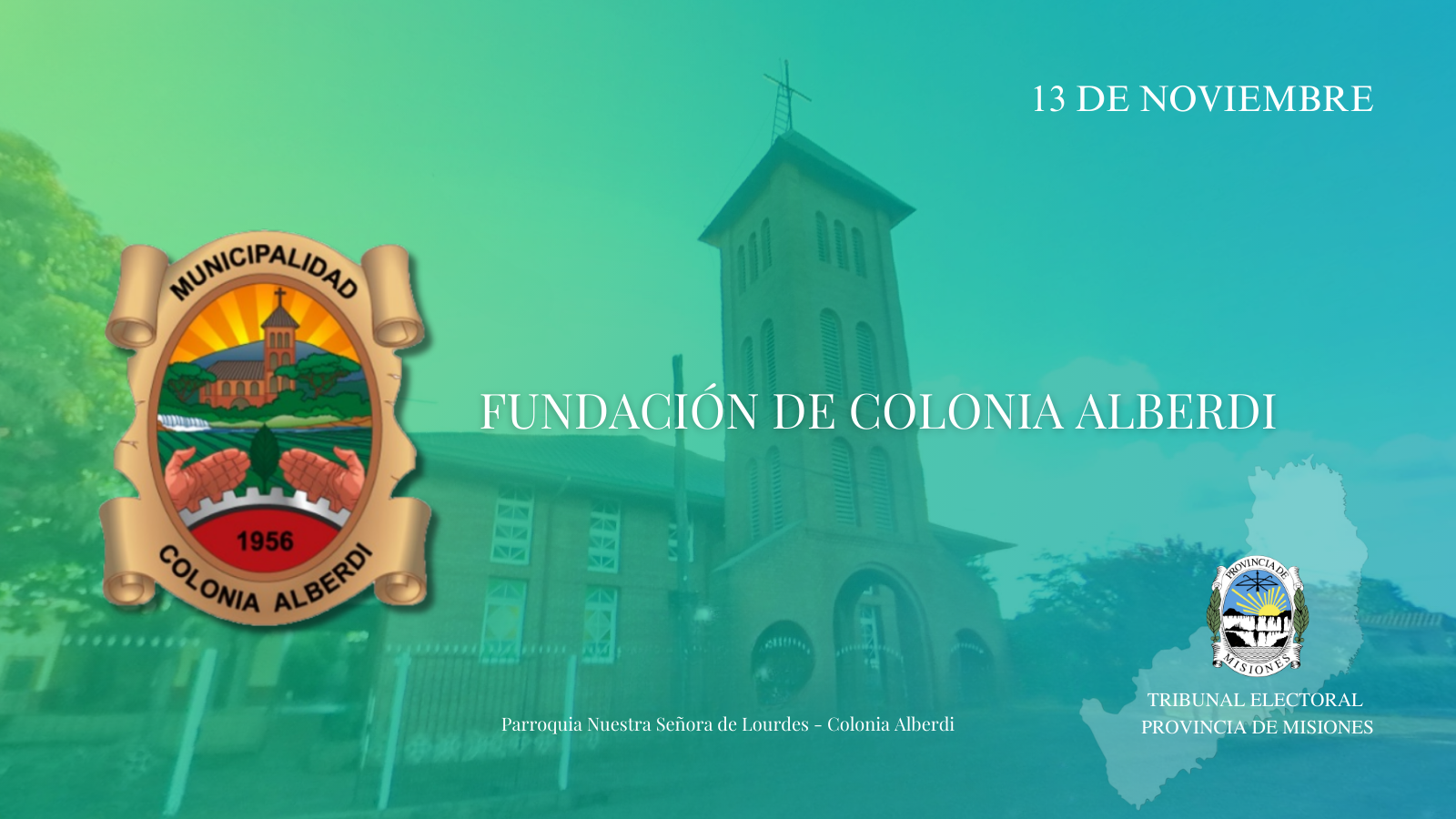 13 de noviembre – Fundación de Colonia Alberdi – Tribunal Electoral de ...